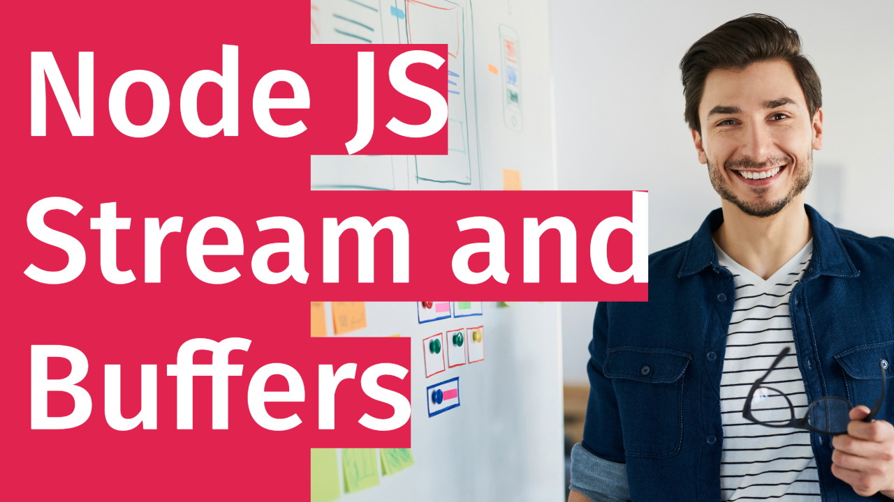 Understand Node JS Stream and Buffers | Tarun Sharma